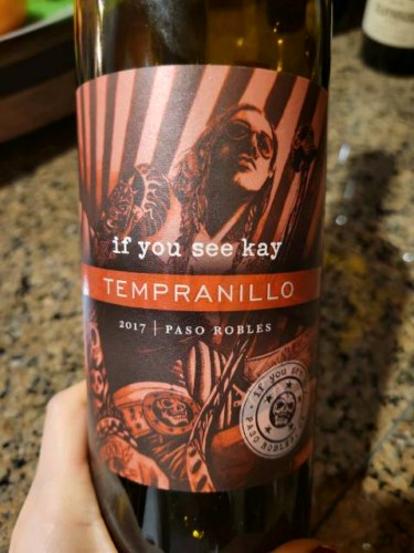 If You See Kay Tempranillo | Vivino US