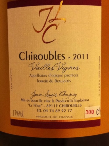 Jean Louis Chapuy Vieilles Vignes Terroir Du Beaujolais Chiroubles ...