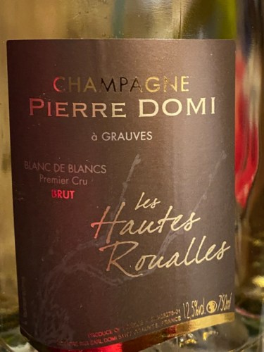 Pierre Domi Les Hautes Roualles Blanc de Blancs Brut Champagne Premier ...