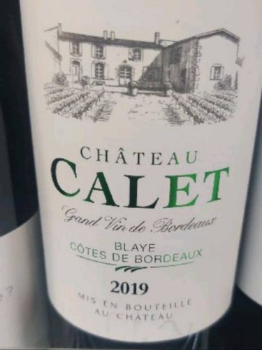 2019 Château Calet Sauvignon Blanc Sec Blaye - Côtes de Bordeaux ...