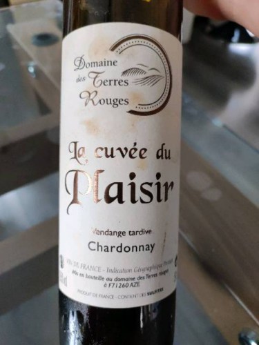 Domaine des Terres Rouges La Cuvée du Plaisir Vendange Tardive ...