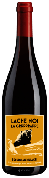 Château de la Terrière Lâche Moi la Grappe Beaujolais-Villages | Vivino 日本