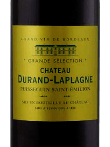 Château Durand-Laplagne Grande Sélection Puisseguin Saint-Émilion ...