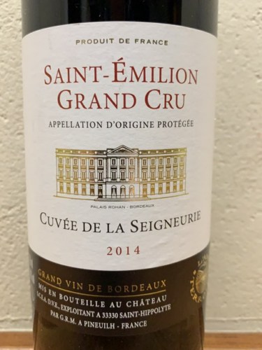 L'Ame du Terroir Cuvée de la Seigneurie Saint-Émilion Grand Cru ...