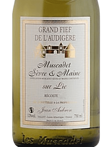 Jean Aubron Grand Fief de L'Audigère Muscadet-Sèvre et Maine Sur Lie ...