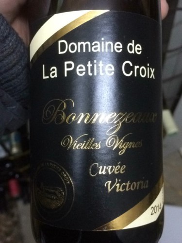 Domaine de la Petite Croix Cuvée Victoria Vieilles Vignes Bonnezeaux ...