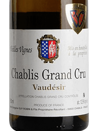 Domaine Guy Robin & Fils Vieilles Vignes Chablis Grand Cru 'Vaudesir ...