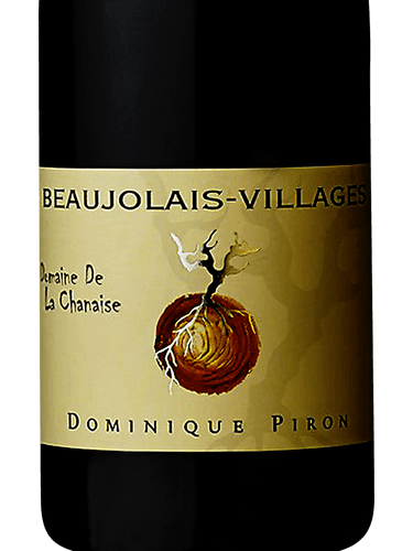 Dominique Piron Domaine de La Chanaise Beaujolais-Villages | Vivino ...