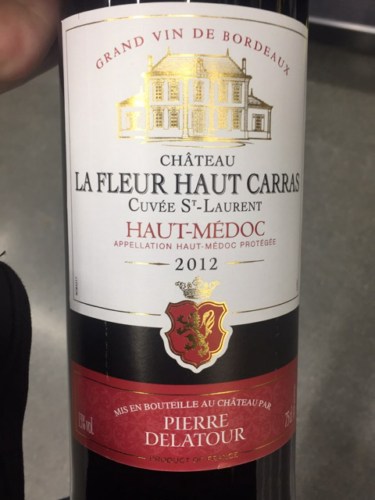 Pierre Delatour Château la Fleur Haut Carras Cuvée St-Laurent Haut ...