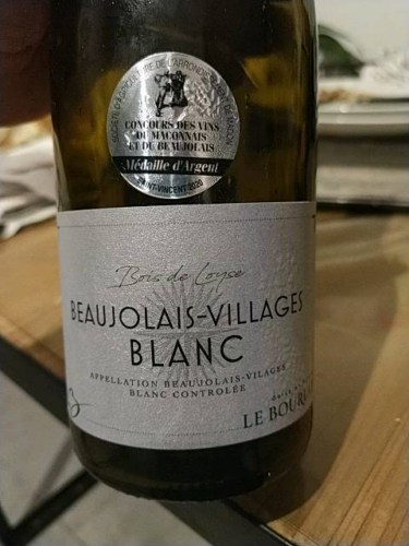 Patrick et Odile le Bourlay Bois de Loyse Beaujolais-Villages Blanc ...