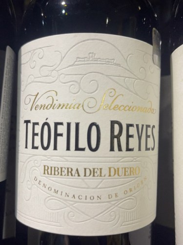 Bodegas Reyes Teófilo Reyes Vendimia Seleccionada Ribera del Duero ...