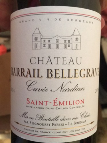 Seignouret Frères Château Barrail Bellegrave Cuvée Nardian Saint ...