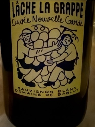 Domaine de Bablut Lâche La Grappe Cuvée Nouvelle Garde Sauvignon Blanc ...