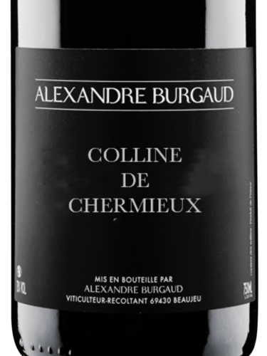 Alexandre Burgaud La Colline de Chermieux Beaujolais-Lantignie | Vivino ...