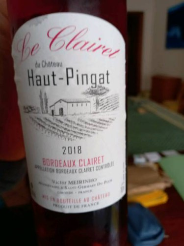 Château Haut Pingat Le Clairet du Château Haut - Pingat Bordeaux ...