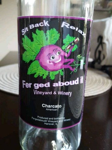 Fergedaboudit Vineyard & Winery Charcato | Vivino US