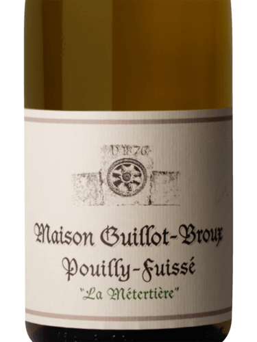 Maison Guillot-Broux Pouilly-Fuissé 'La Métertière’ | Vivino France